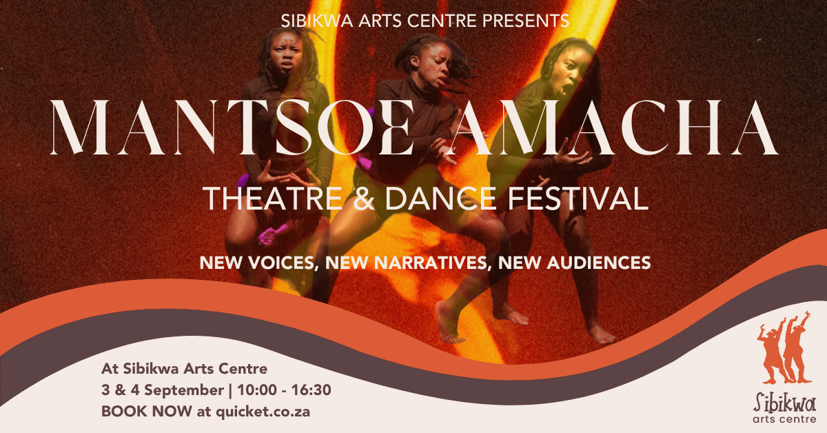 Mantsoe Amacha: New Voices, New Narratives, New Audiences - Sibikwa