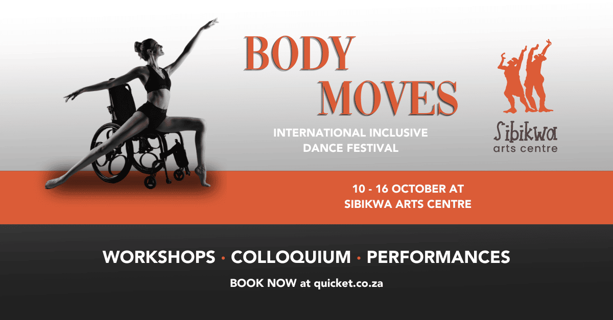 BODY MOVES International Inclusive Dance Festival - Sibikwa