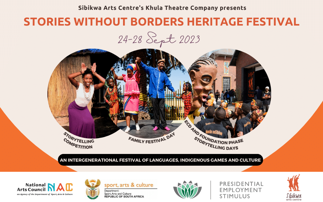 Stories Without Borders Heritage Festival - Sibikwa