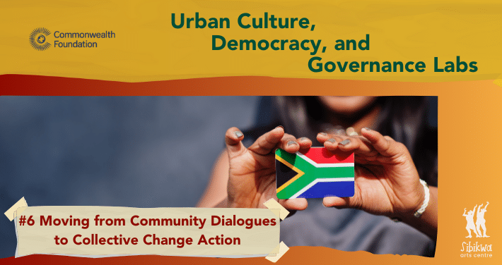 Moving from Community Dialogues to Collective Change Action - Sibikwa